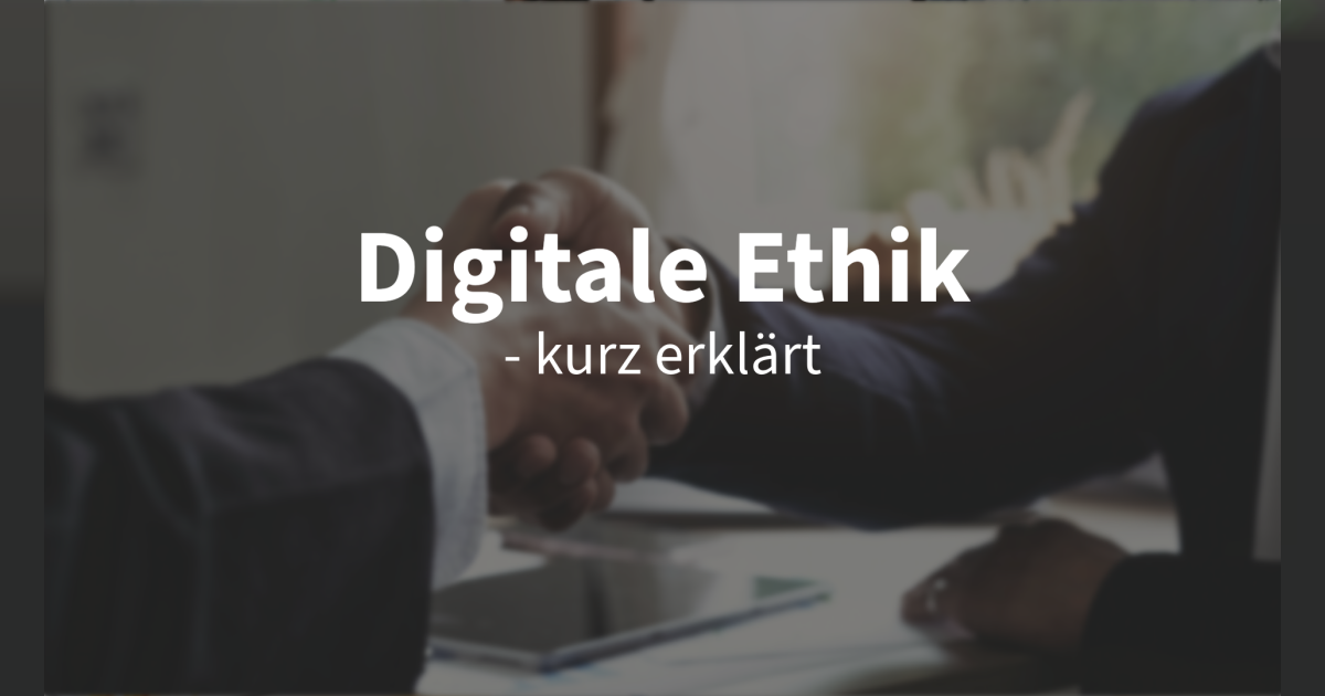 Digitale Ethik - kurz erklärt | mindsquare