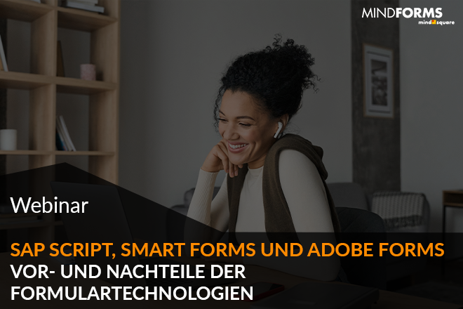 Formulartechnologien Vergleich: SAPscript, Smart Forms & Adobe Forms