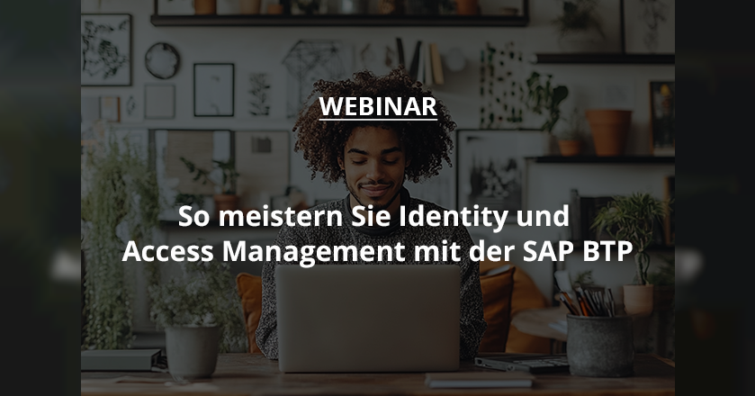 So meistern Sie Identity & Access Management mit der SAP BTP | mindsquare