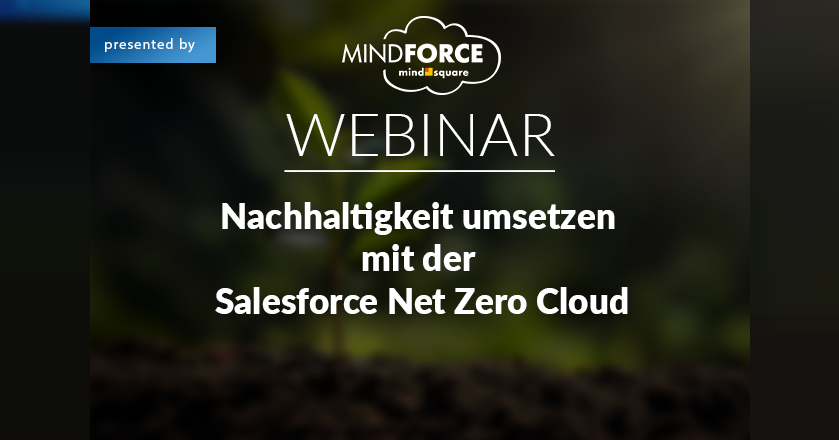 Nachhaltigkeit umsetzen mit der Salesforce Net Zero Cloud