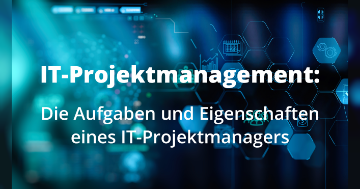 Erfahre alles, was du über das IT-Projektmanagement wissen musst