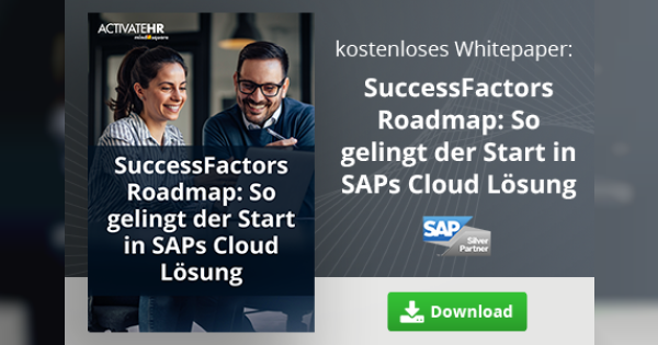 SuccessFactors Roadmap: So gelingt der Start in SAPs Cloud Lösung